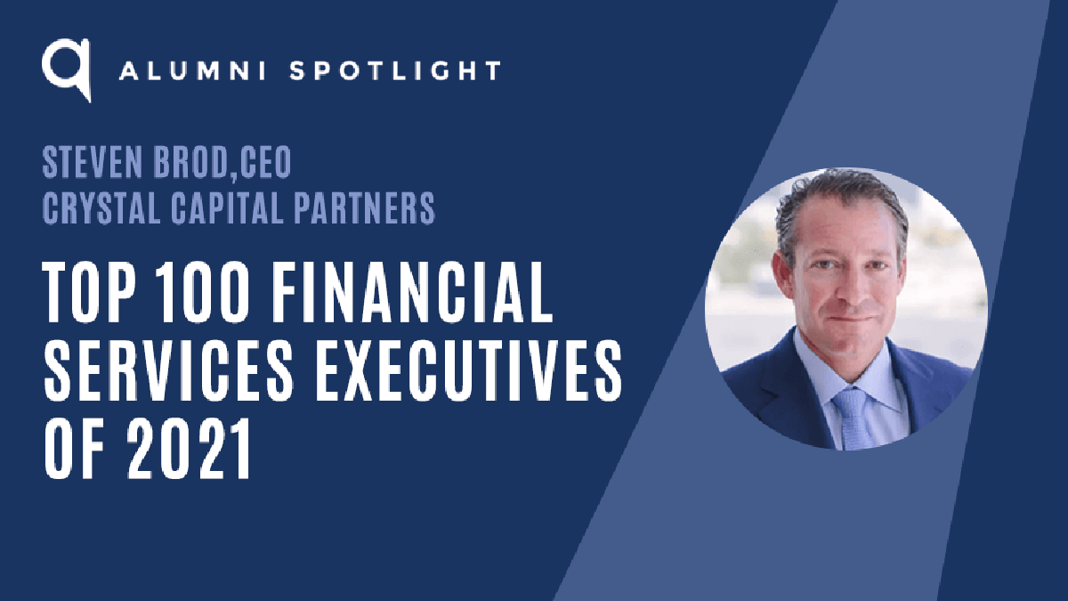 Steven Brod Awarded Top 100 Financial Services Executives of 2021 ...